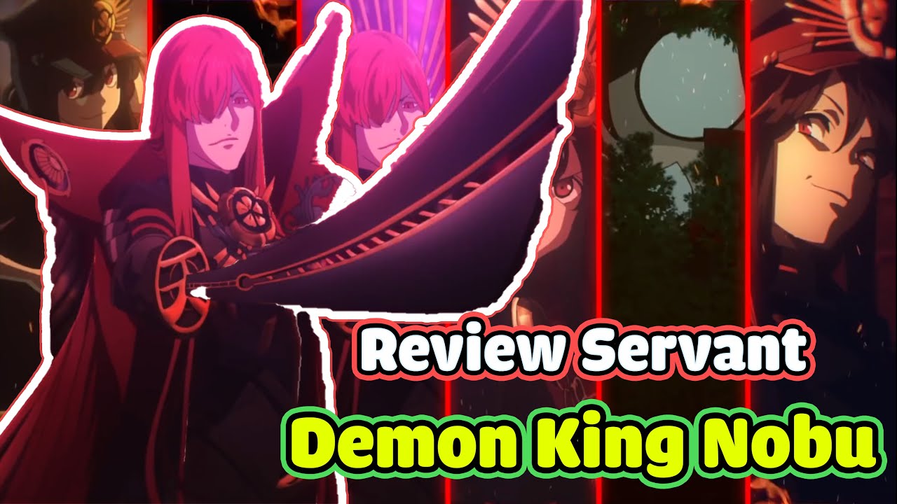 Fate/Grand Order : Review Servant – Demon King Nobu (Nobu Avenger ...