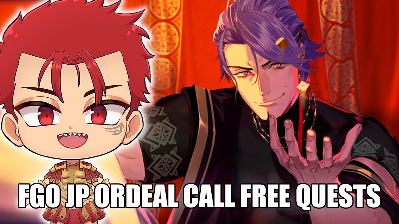 FGO JP – 🔥 ORDEAL CALL DAILIES AND FARMING SQ 🔥 – PAPER MOON ORDEAL CALL CHAPTER 1 FREE QUESTS 👺 ...